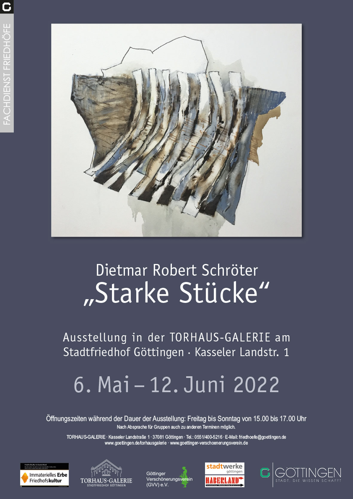 6.5.–12.6.: Dietmar Robert Schröter – „Starke Stücke“ – Göttinger ...